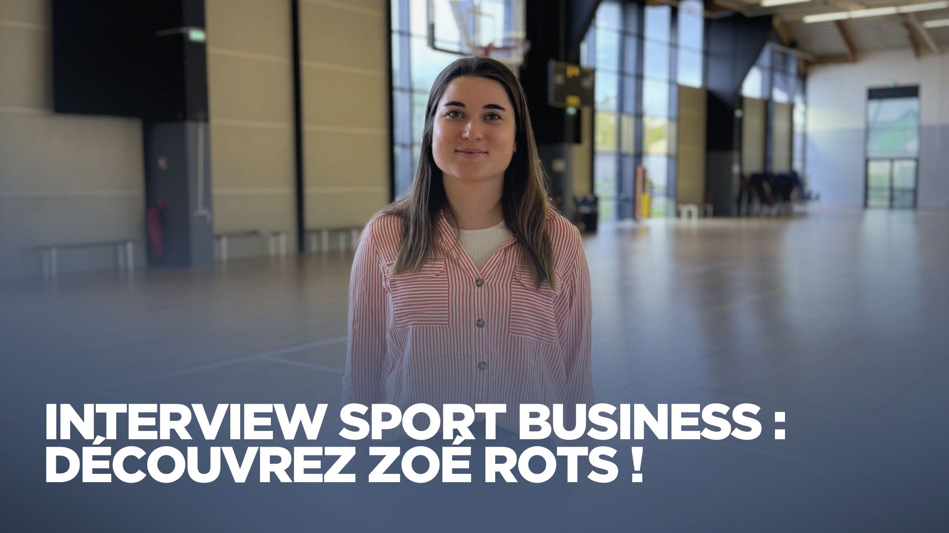 Zoé Rots, une immersion engagée dans le sport associatif - E2SE ...